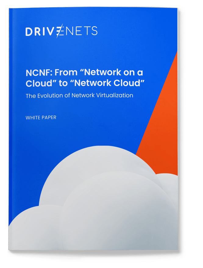 Download DriveNets NCNF White Paper